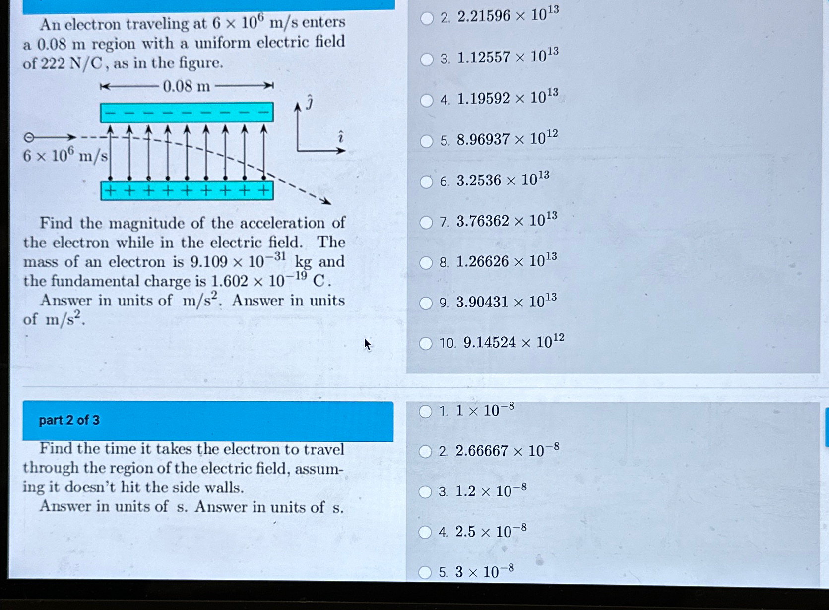 Solved An electron traveling at 6×106ms ﻿enters a 0.08m | Chegg.com