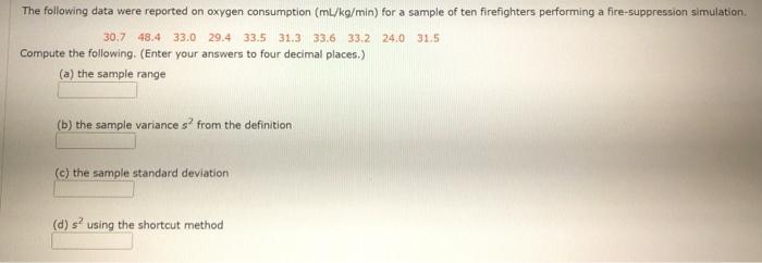 Solved The following data were reported on oxygen | Chegg.com