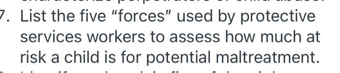 Solved 7. List the five "forces" used by protective services | Chegg.com