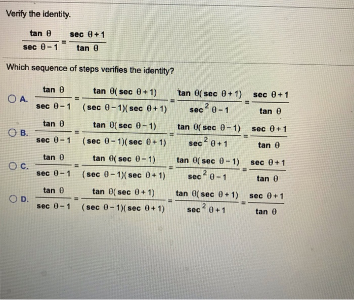 Solved Verify the identity. tan sec 0-1 sec 0 + 1 tano Which | Chegg.com