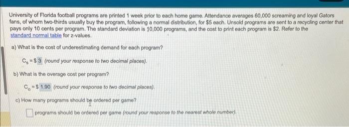 Solved University of Florida programs are printed 1 week | Chegg.com