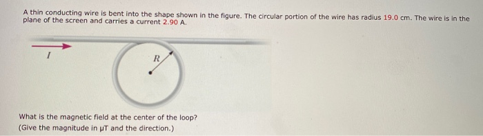 Solved A thin conducting wire is bent into the shape shown | Chegg.com