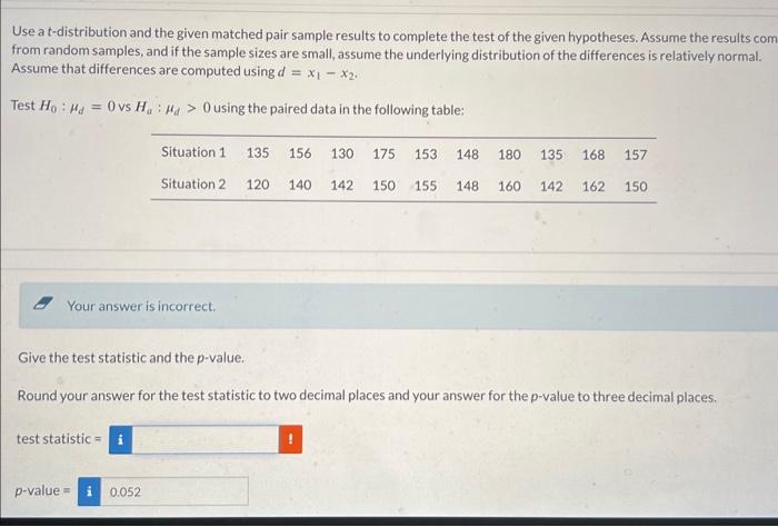 Solved Use a t-distribution and the given matched pair | Chegg.com