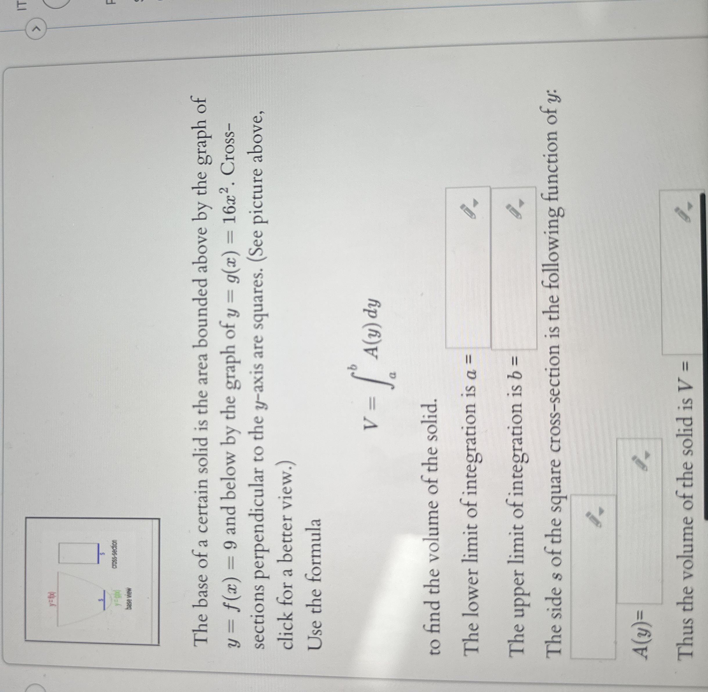 Solved The base of a certain solid is the area bounded above | Chegg.com