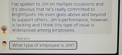 Solved I've spoken to Jim on multiple occasions and it's | Chegg.com