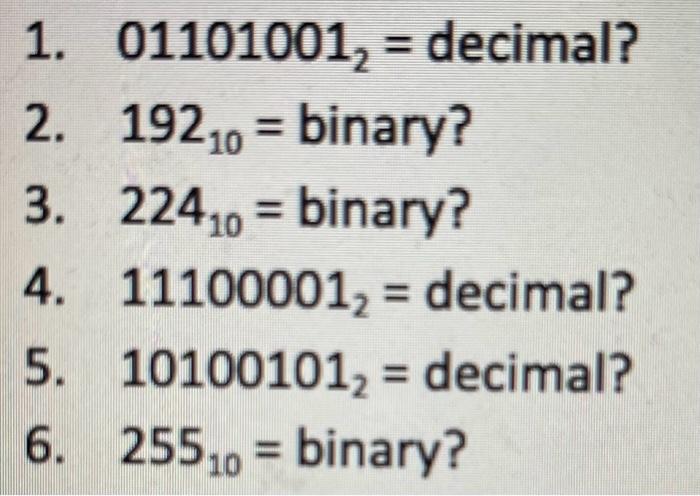 Solved Convert the following from binary to decimal or | Chegg.com