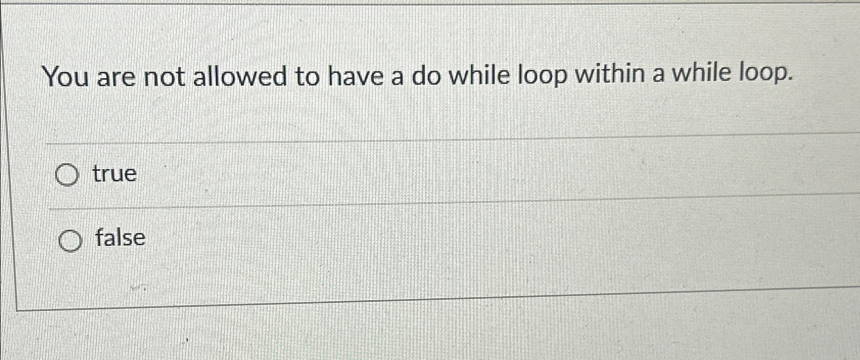Solved You are not allowed to have a do while loop within a | Chegg.com