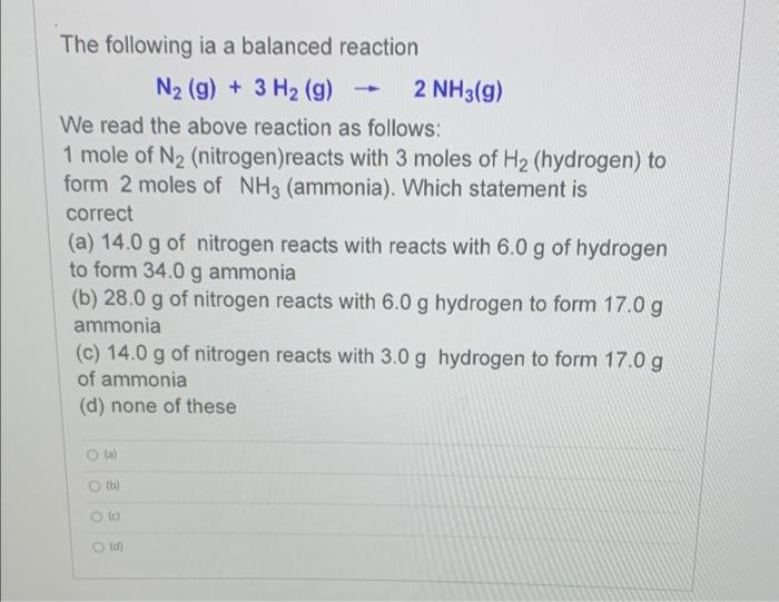 Solved The following ia a balanced reaction N2( g)+3H2( | Chegg.com