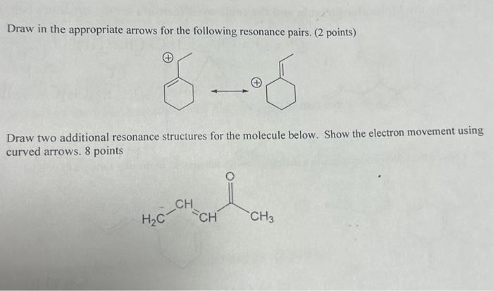 Solved Draw in the appropriate arrows for the following | Chegg.com