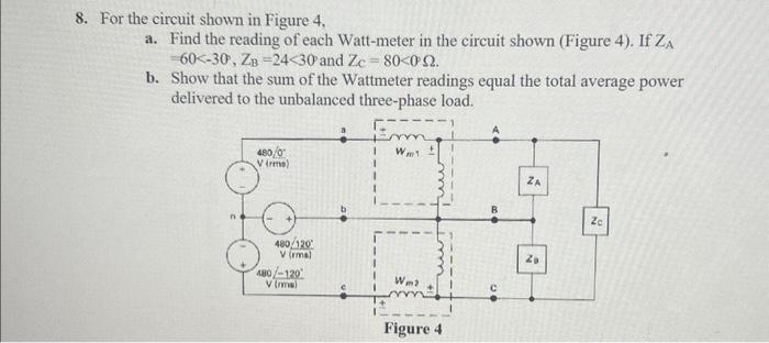 Solved 8. For the circuit shown in Figure 4, a. Find the | Chegg.com