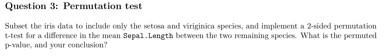 Solved Q3: Permutation testNeed R code and explanation of | Chegg.com