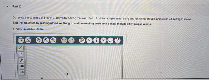 Solved Part Complete the structure of 5-ethyl-3-octyne by | Chegg.com