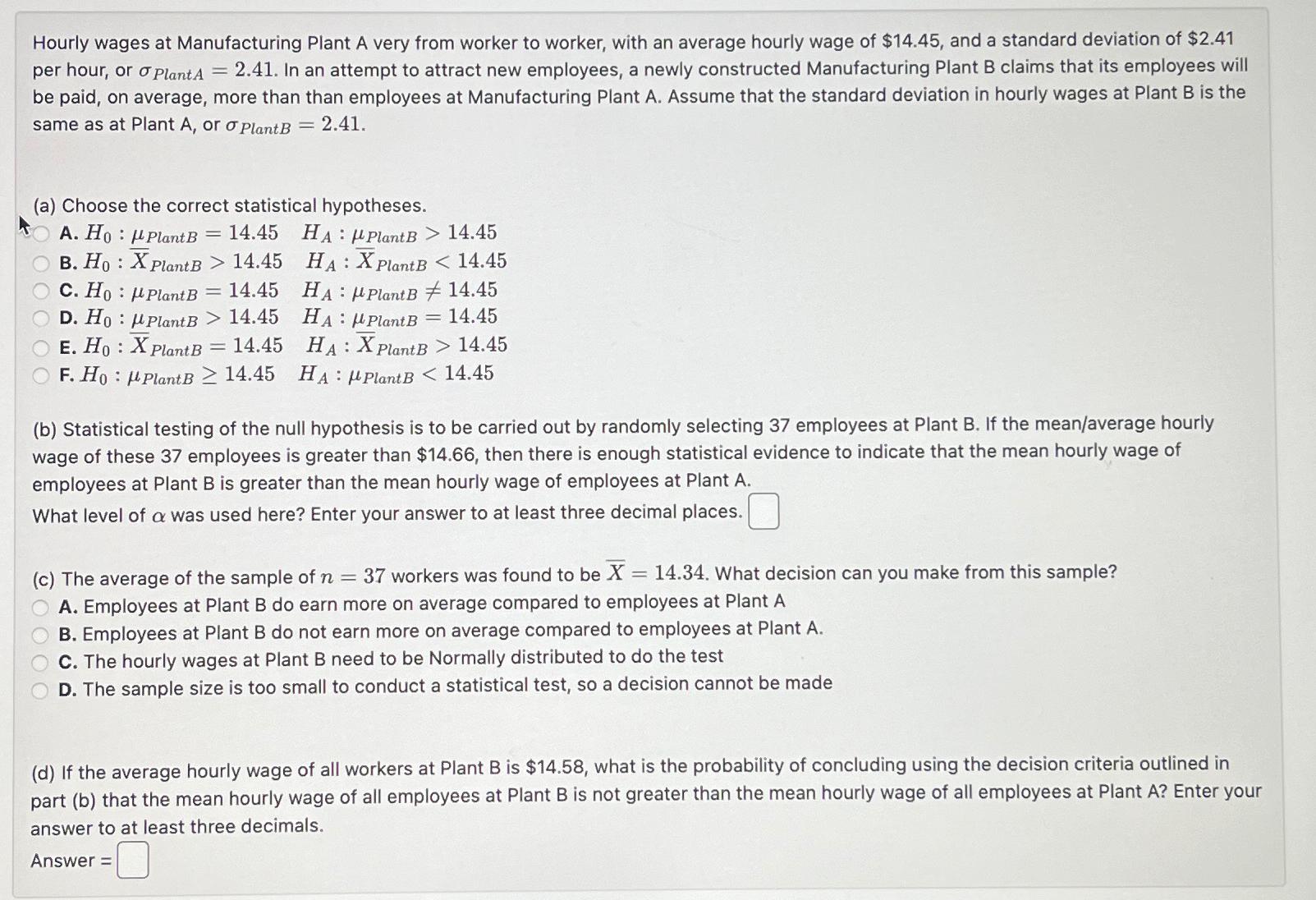 Solved Hourly wages at Manufacturing Plant A very from | Chegg.com
