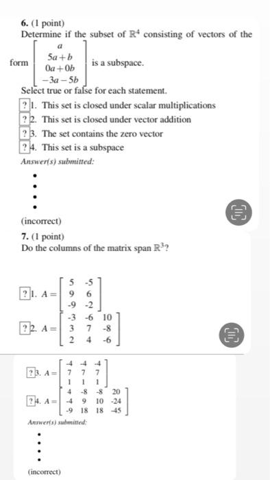 Solved 6. (1 point) Determine if the subset of R4 consisting | Chegg.com