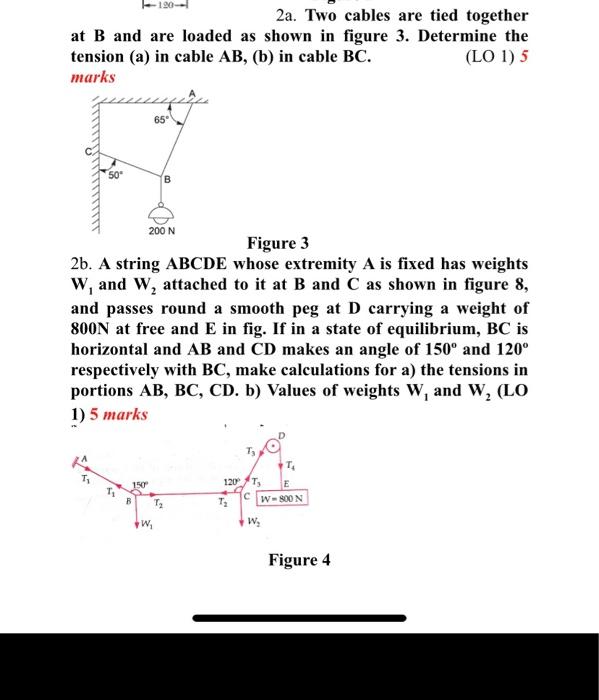 Solved 2a. Two cables are tied together at B and are loaded | Chegg.com