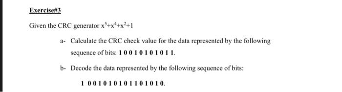 Exercise \#3 Given the CRC generator x5+x4+x2+1 a- | Chegg.com