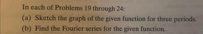 Solved In each of Problems 19 through 24: (a) Sketch the | Chegg.com