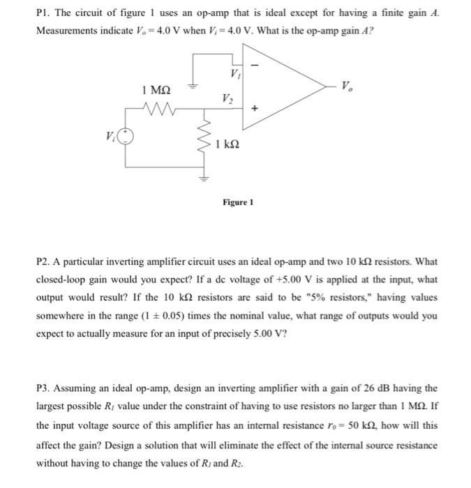 Solved Pl. The circuit of figure 1 uses an op-amp that is | Chegg.com