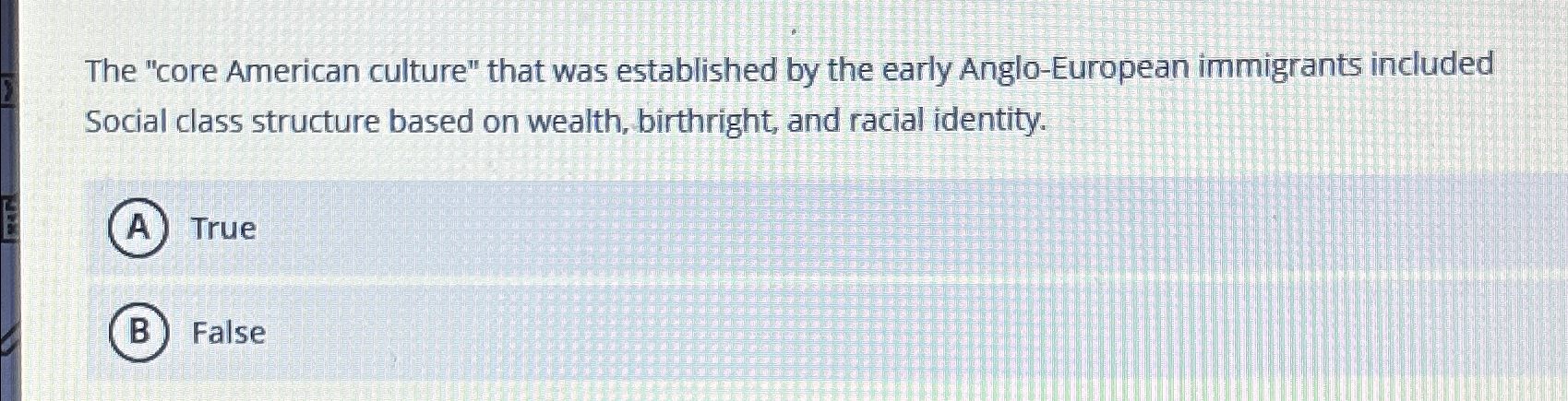 Solved The "core American culture" that was established by | Chegg.com