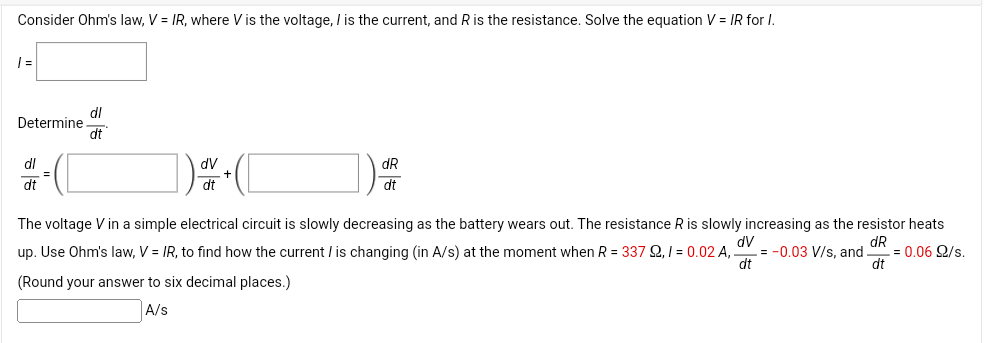 Solved Consider Ohm's law, V=IR, where V is the voltage, l | Chegg.com