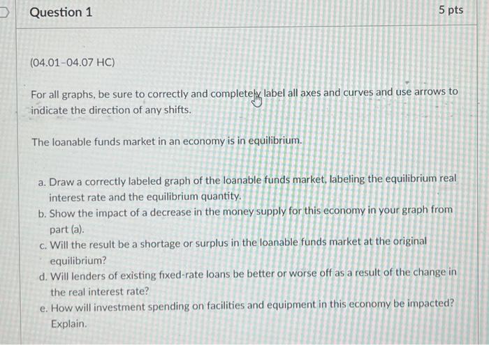 Solved For all graphs, be sure to correctly and completefy | Chegg.com