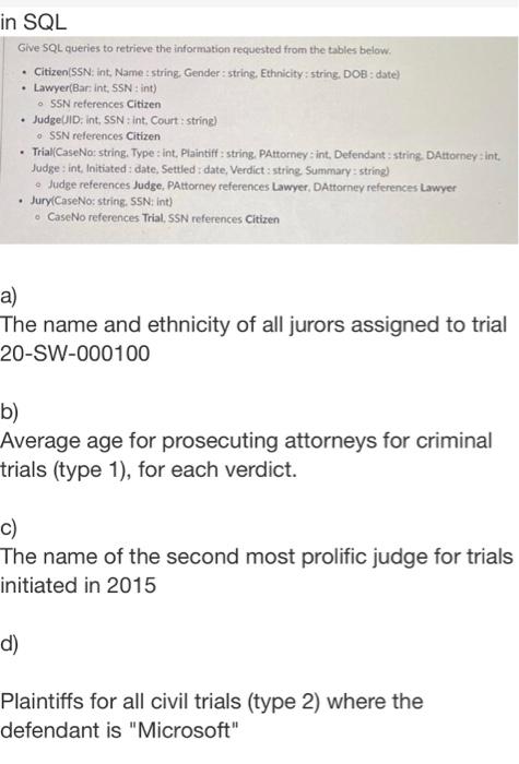 Solved in SQL Give SQL queries to retrieve the information | Chegg.com