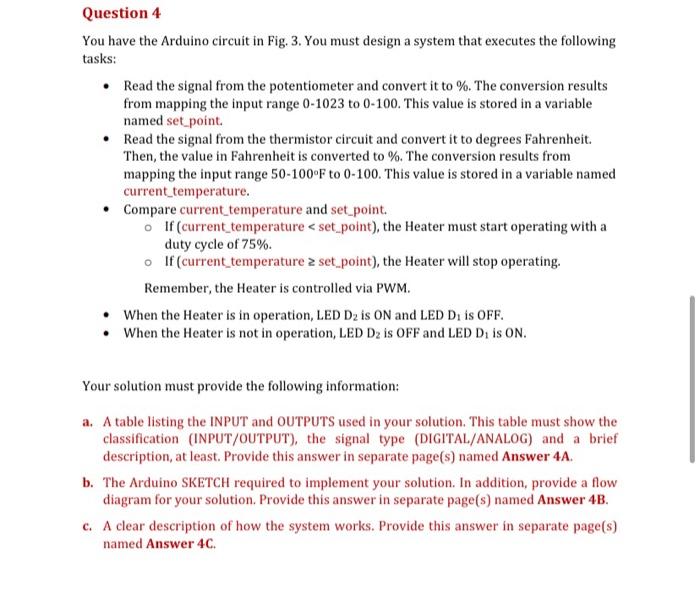 Solved Question 4 You have the Arduino circuit in Fig. 3. | Chegg.com
