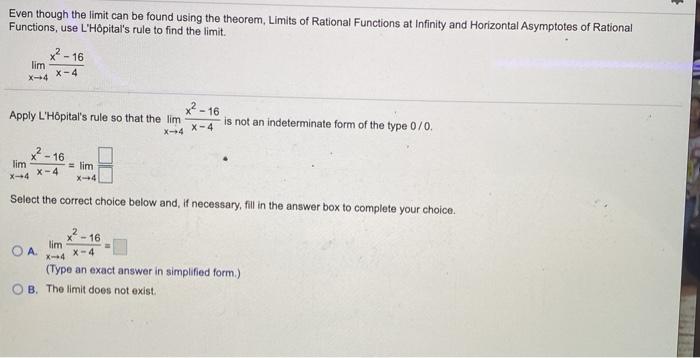Solved Even though the limit can be found using the theorem, | Chegg.com