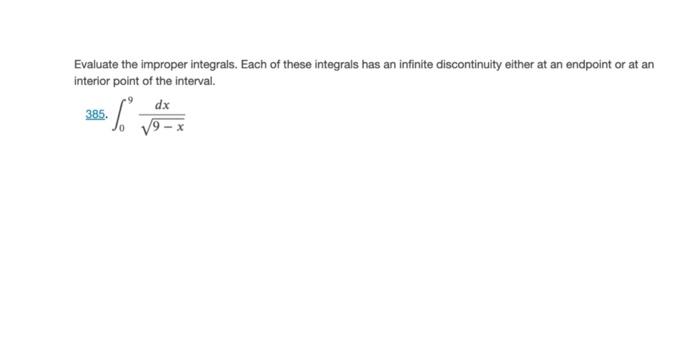 Solved Evaluate the improper integrals. Each of these | Chegg.com