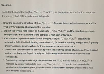 Solved Question:Consider the complex ion [Co(NH3)6]3+, | Chegg.com