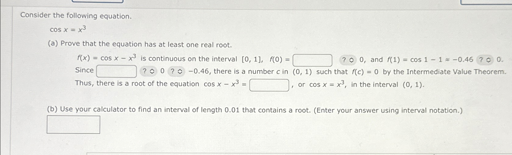 Solved Consider the following equation.\\ncosx=x^(3)\\n(a) | Chegg.com