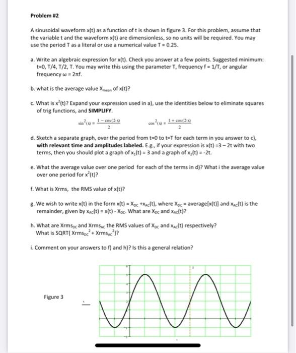 Solved Problem #2 A sinusoidal waveform x(t) as a function | Chegg.com