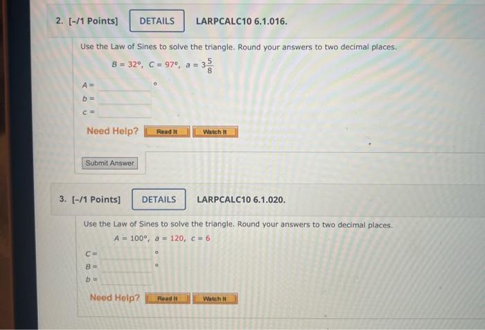 Solved B=32∘,C=97∘,a=385A=b=C=1 Points] Use the Law of | Chegg.com