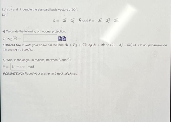 Solved Let i, j and k denote the standard basis vectors of | Chegg.com