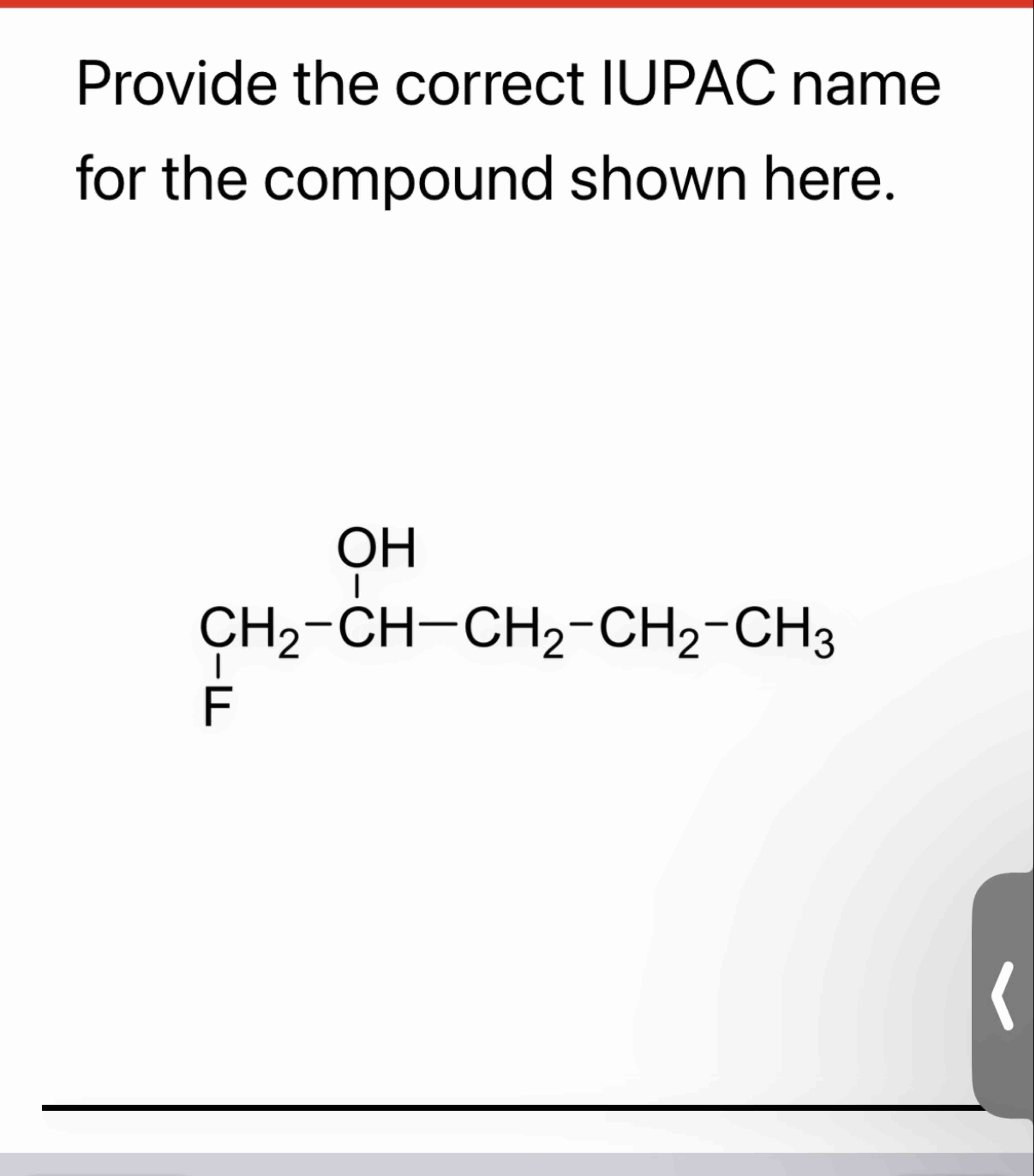 Solved Provide the correct IUPAC name for the compound shown | Chegg.com Solved Provide the correct IUPAC name for the compound shown | Chegg.com
