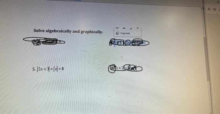 Solved Solve algebraically and graphically. 5. ∣2x+3∣=∣x∣+8 | Chegg.com