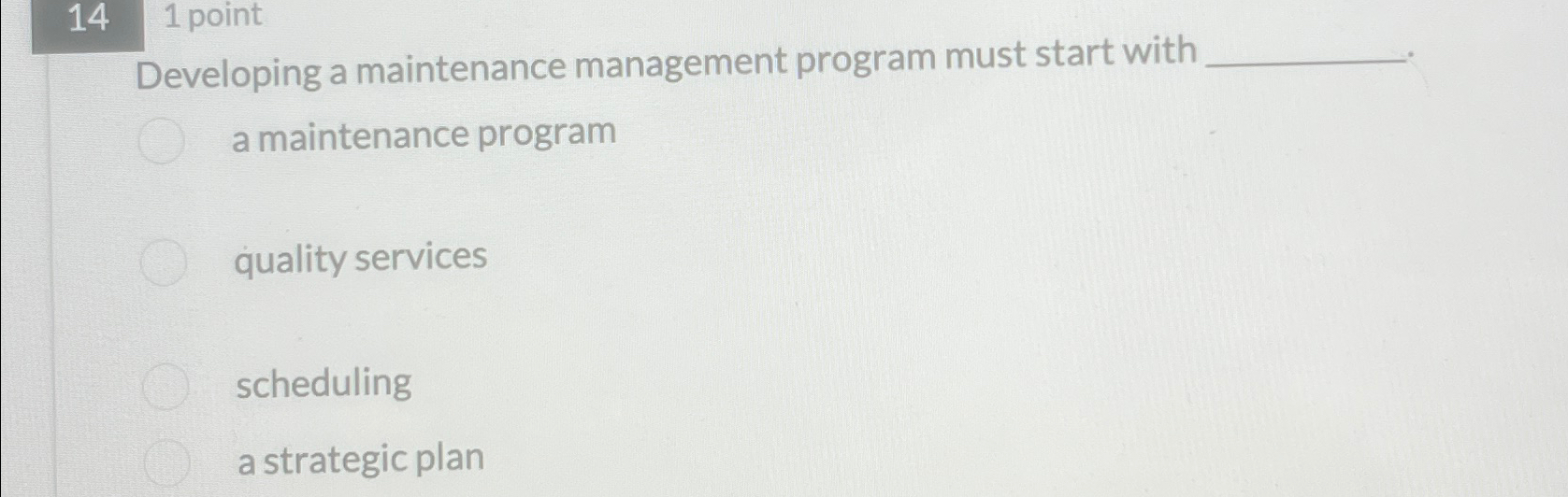 Solved Developing a maintenance management program must | Chegg.com
