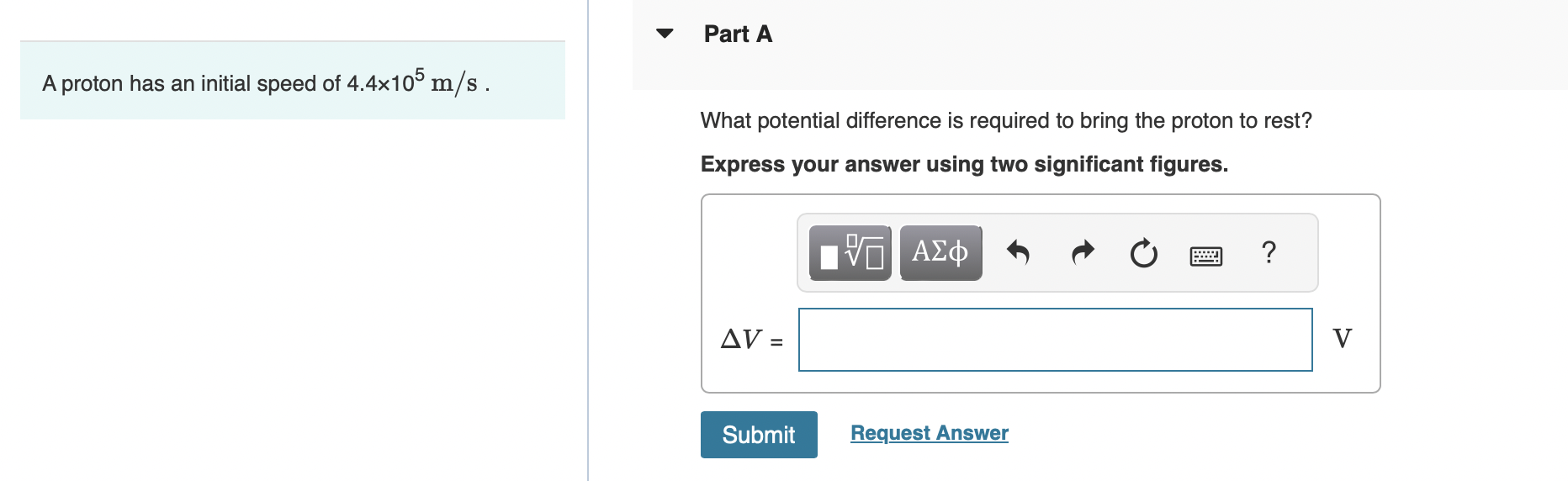 Solved Part AA proton has an initial speed of 4.4×105ms.What | Chegg.com