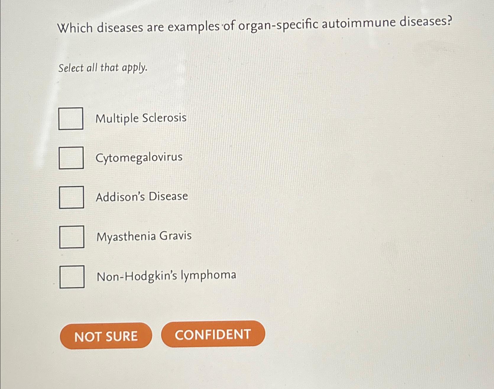 Solved Which diseases are examples of organ-specific | Chegg.com