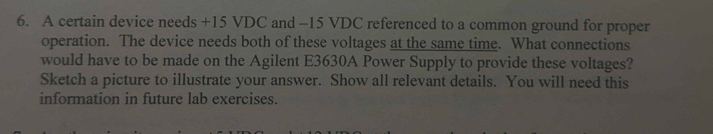 A certain device needs +15 ﻿VDC and -15 ﻿VDC | Chegg.com