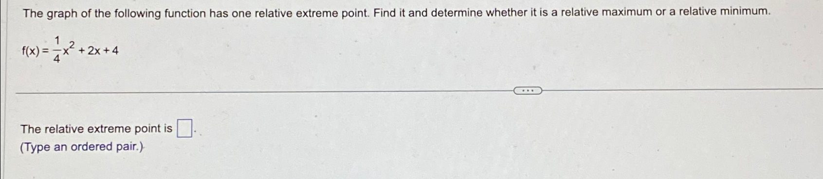 Solved The graph of the following function has one relative | Chegg.com