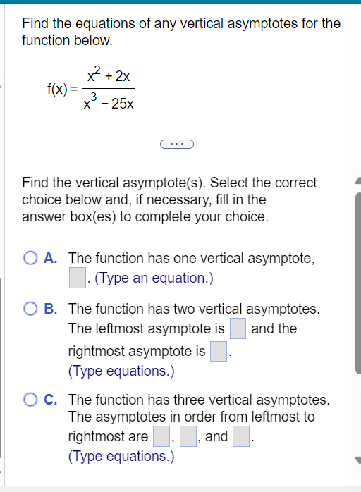 Solved Find the equations of any vertical asymptotes for | Chegg.com