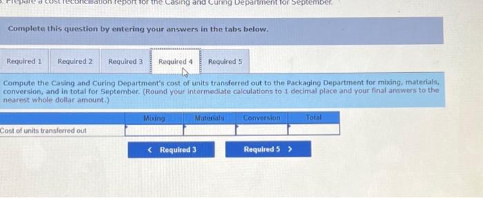 Solved Required: 1. Determine the Casing and Curing | Chegg.com