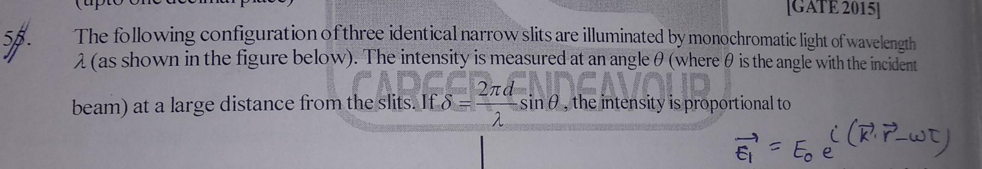 Solved The following configuration of three identical narrow | Chegg.com