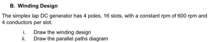 Solved Draw the winding Design and the parallel paths | Chegg.com