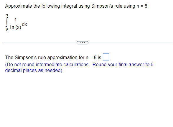 Solved Approximate the following integral using Simpson's | Chegg.com