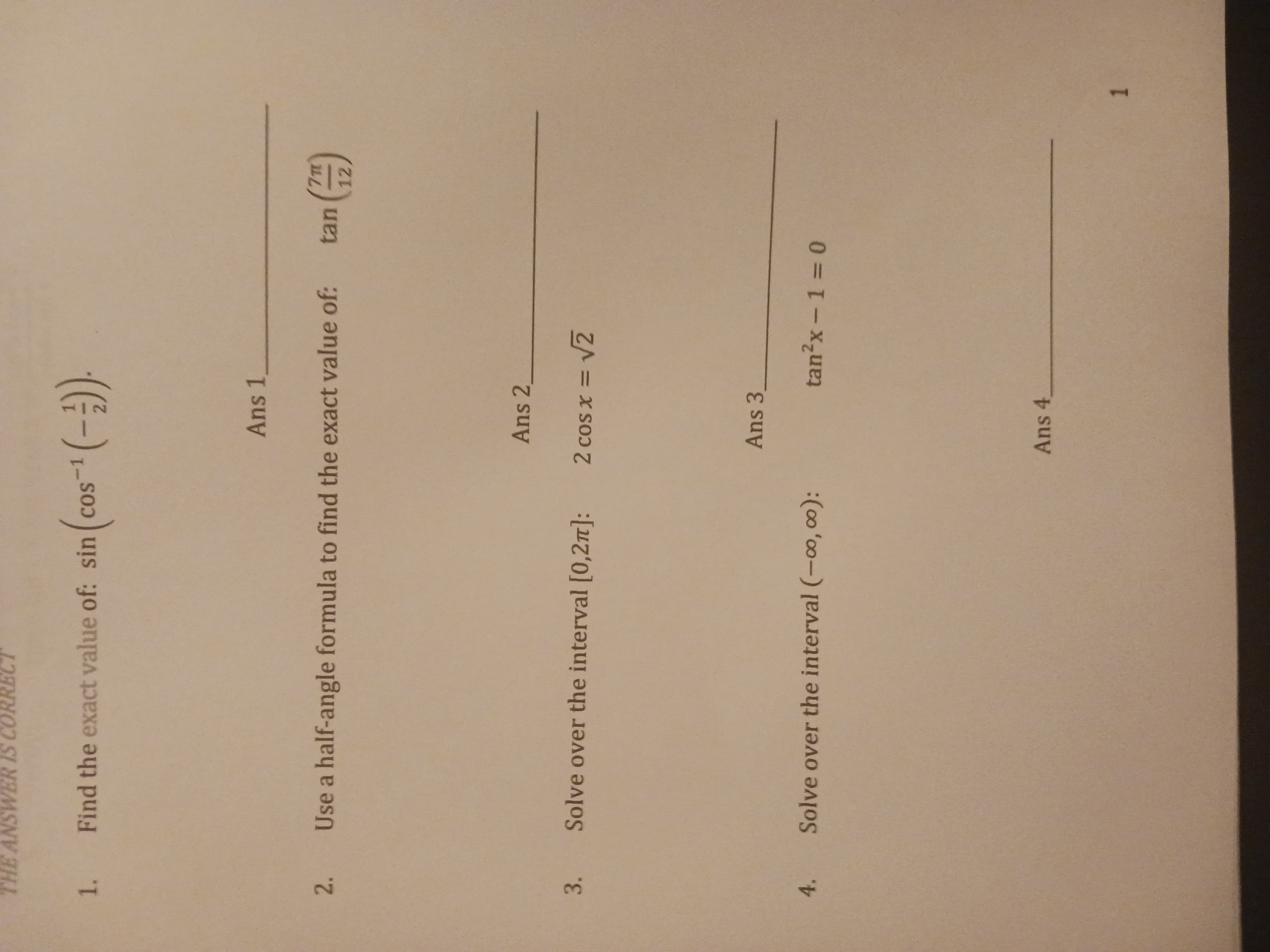 Solved Find the exact value of: sin(cos-1(-12)).AnsUse a | Chegg.com