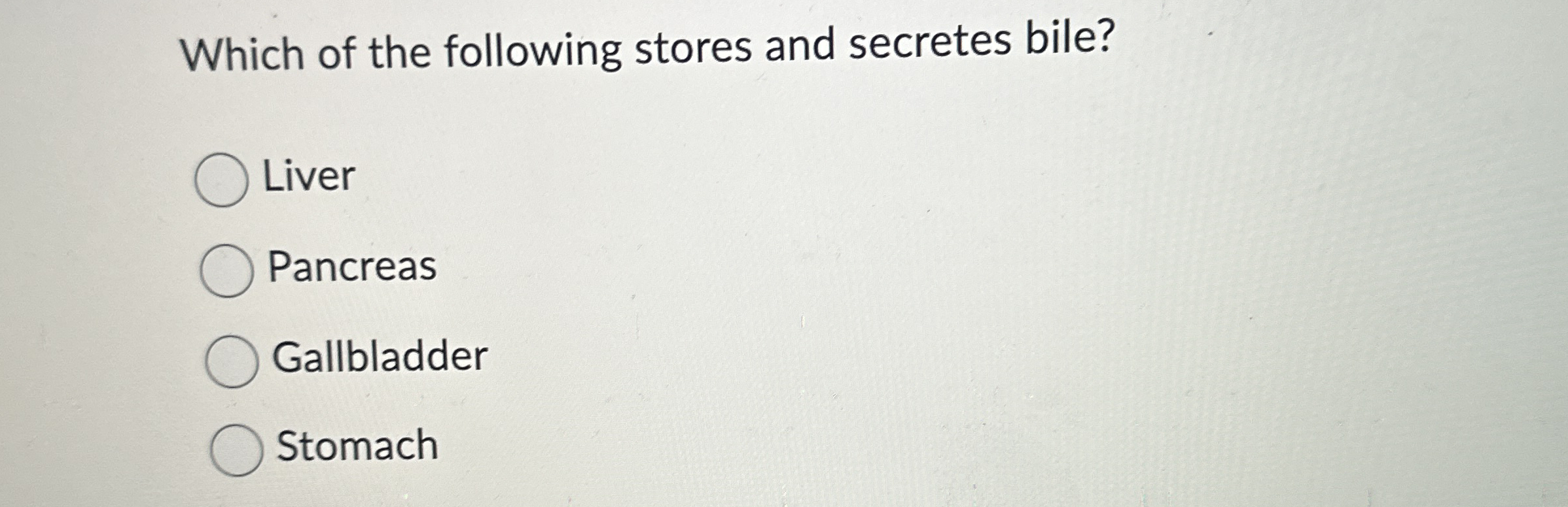 Solved Which of the following stores and secretes | Chegg.com