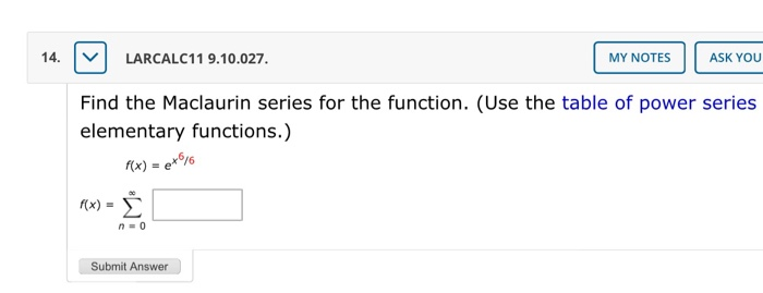 Solved LARCALC11 9.10.027. MY NOTES ASK YOU Find the | Chegg.com