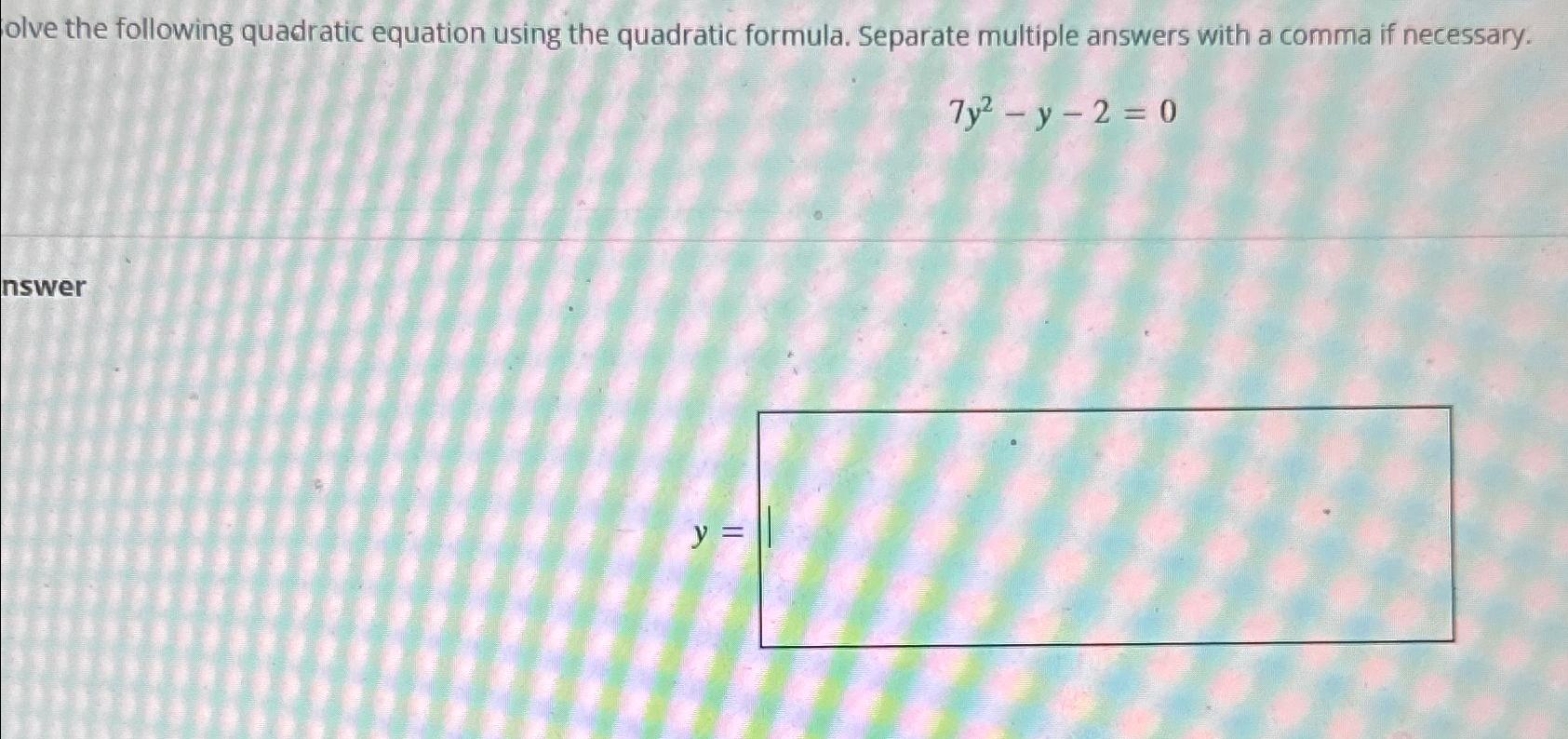 Solved olve the following quadratic equation using the | Chegg.com Solved olve the following quadratic equation using the | Chegg.com